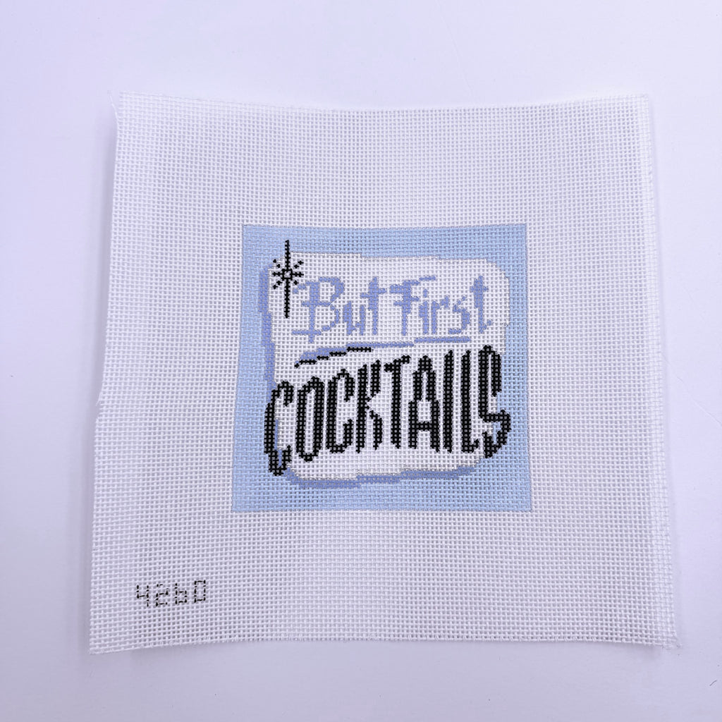 But First Cocktails Canvas | KC Needlepoint